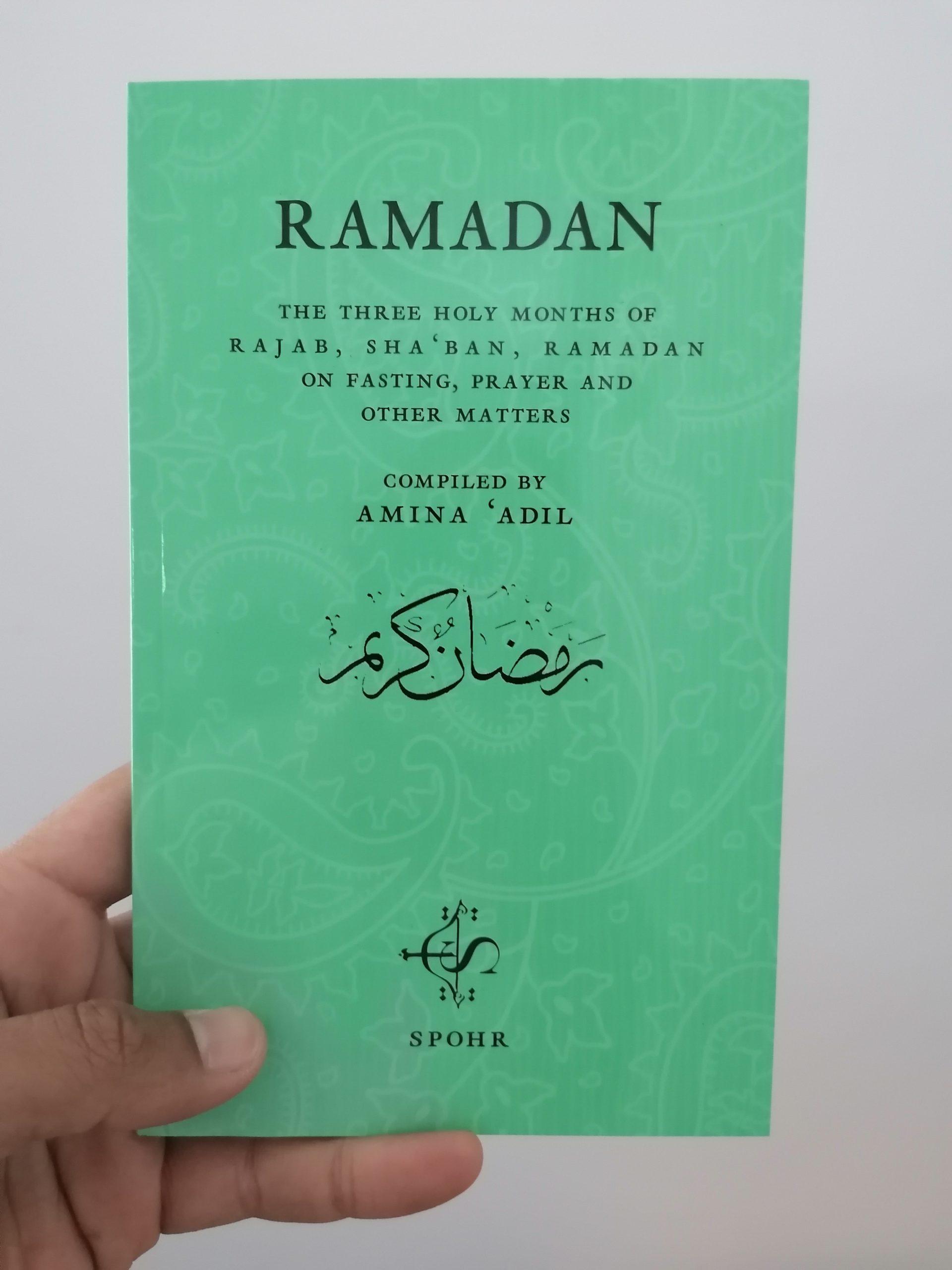 Ramadan- The Three Holy Months of Rajab, Sha‘bân, Ramaḍân On Fasting ...
